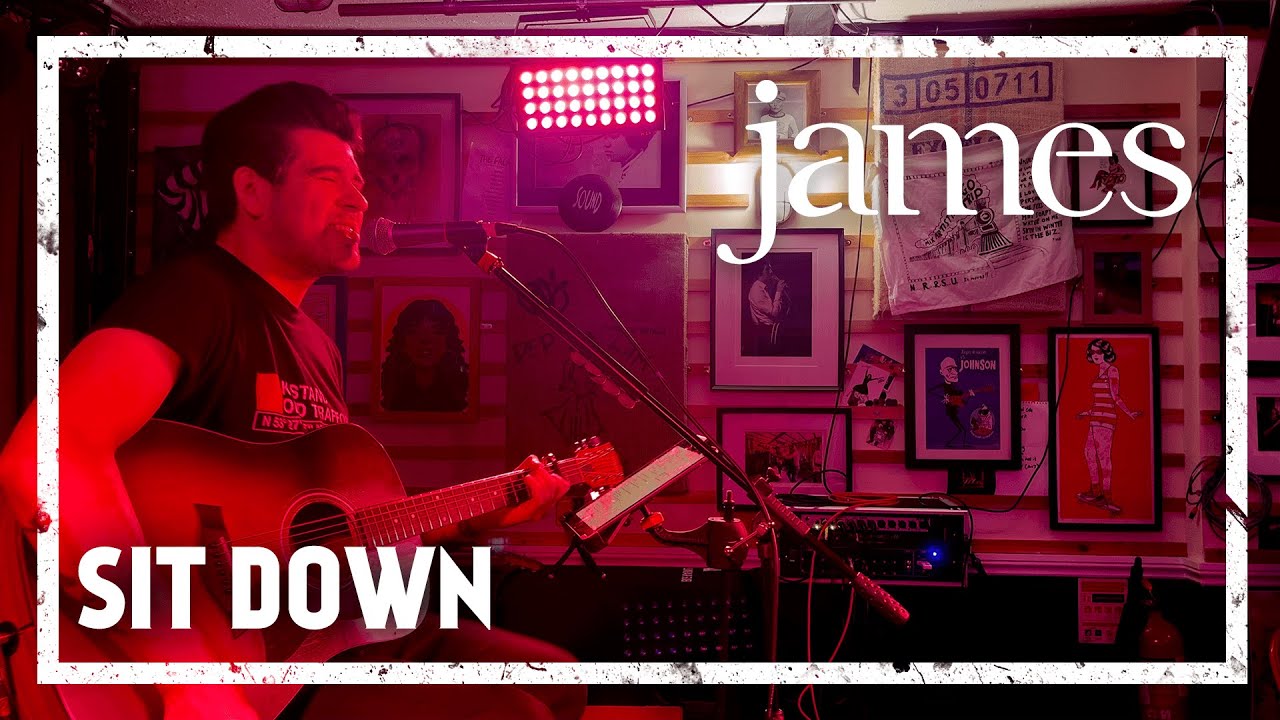 James - Sit Down [Live at The Snug, Atherton] - YouTube
