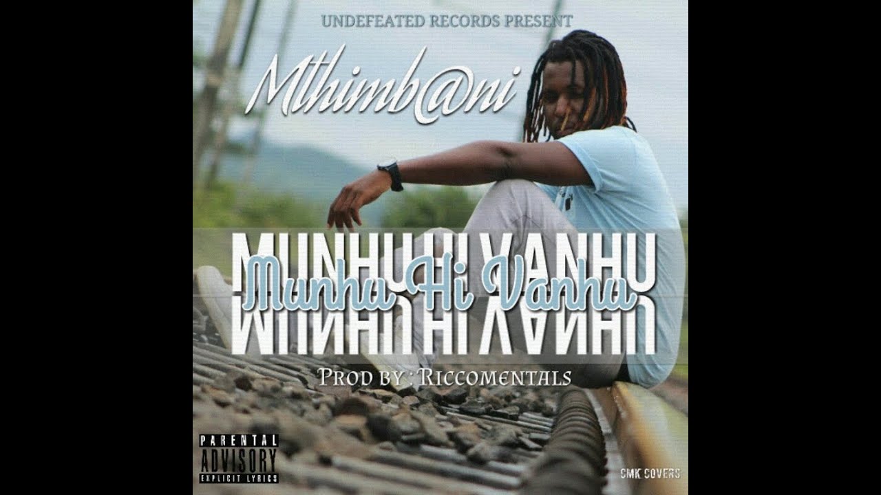 MTHIMBANI -MUNHU HI VANHU(Official audio) - YouTube Music
