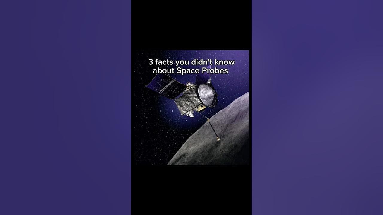 3 Facts About Space Probes YouTube 3-facts-about-space-probes-youtube
