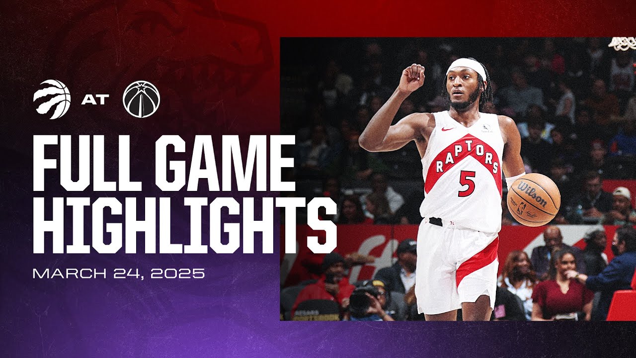 Game Highlights: Raptors vs Wizards | March 24, 2025 - YouTube