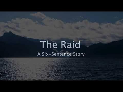Six Sentence Stories Episode 2: The Raid - YouTube