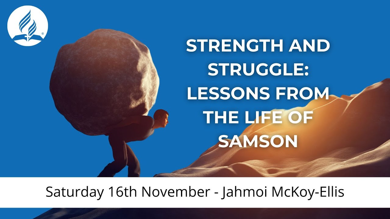 Strength and Struggle: Lessons From The Life of Samson - Jahmoi McKoy ...