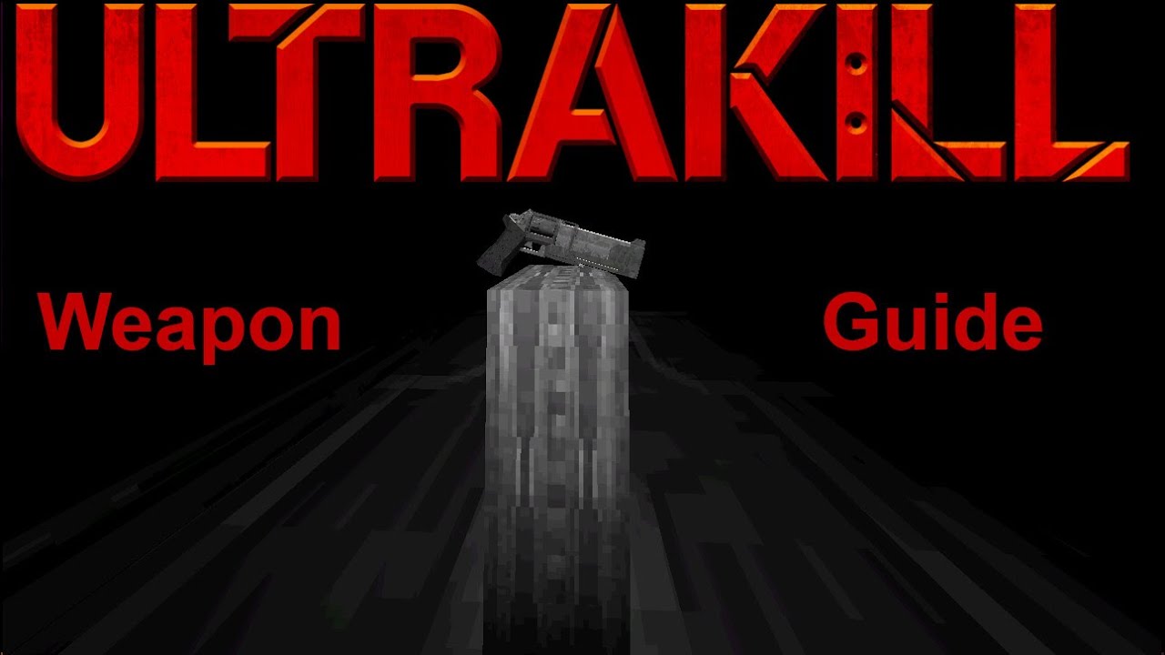 ULTRAKILL | Basic Weapons Guide (for Act 1) - YouTube