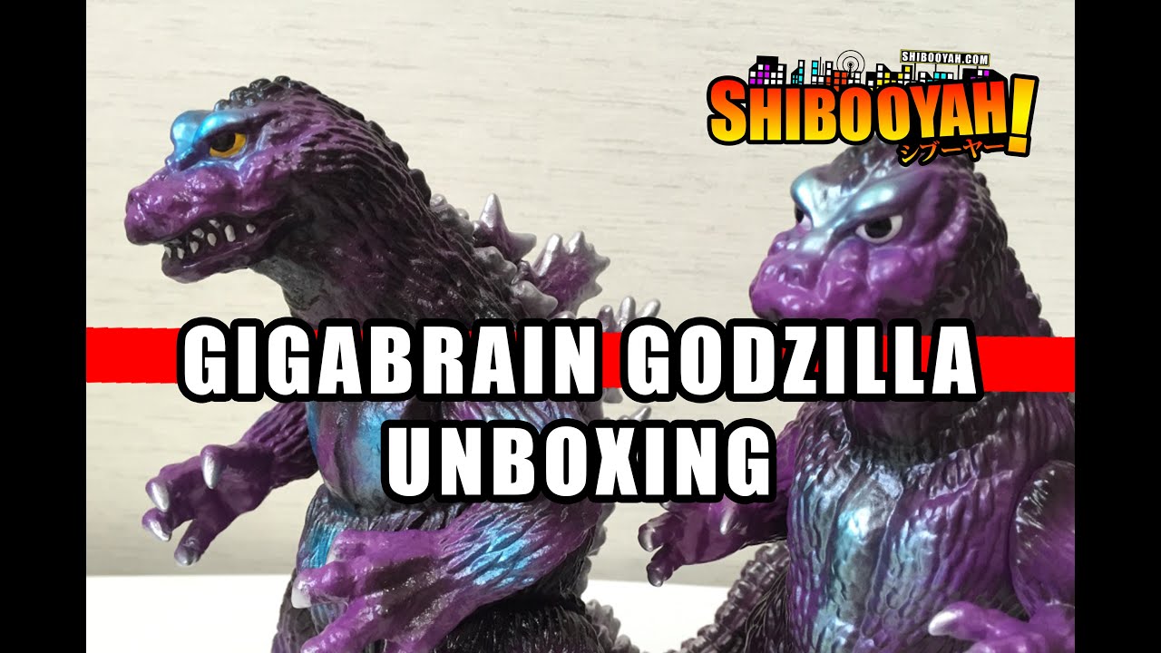 Gigabrain Godzilla '62 '64 Unboxing - Shibooyah - YouTube