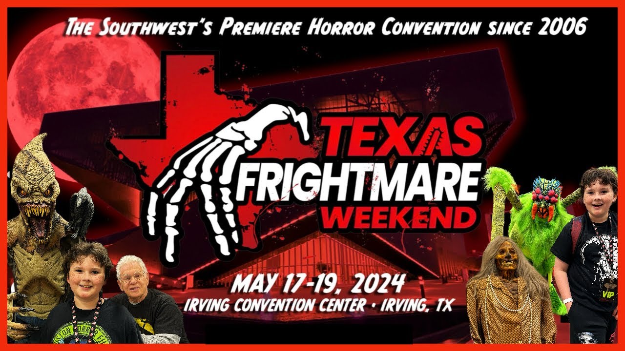 Texas Frightmare Weekend 2024 Horror Convention Irving Texas Celebrity ...