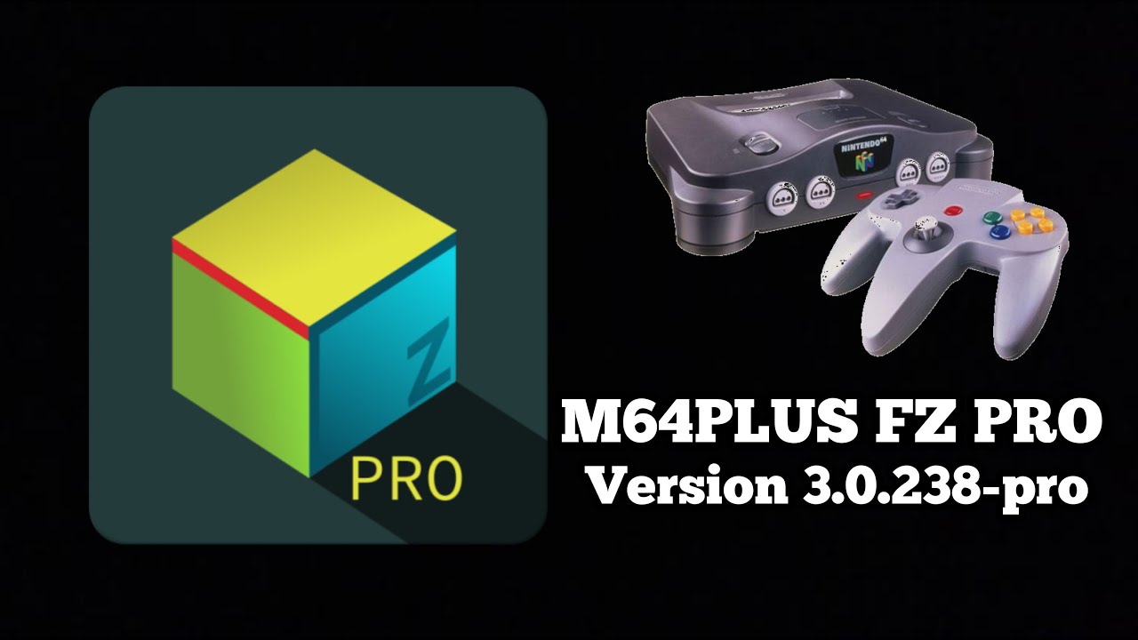 M64Plus FZ Pro(N64 Emulator) Version 3.0.238-PRO Android Gameplay - YouTube