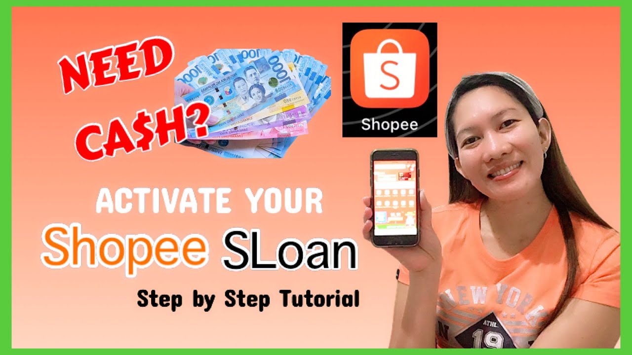 HOW TO ACTIVATE SHOPEE SLOAN || SHOPEE CASH LOAN - YouTube