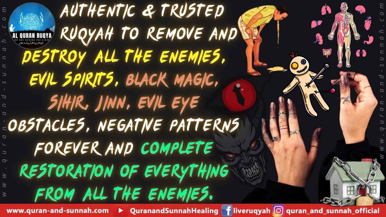 Ruqyah: Remove & Destroy All the Enemies, Evil Spirits, Magic ...