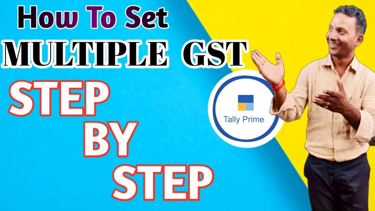 #MULTI GST STEP BY STEP SHIKJE # TALLY PRIME MULTI GST KAISE LAGAYE ...
