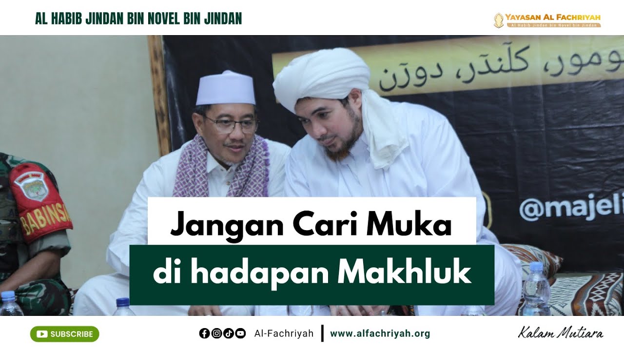 JANGAN CARI MUKA DI HADAPAN MAKHLUK, CARILAH RIDHO ALLAH ! | KALAM ...