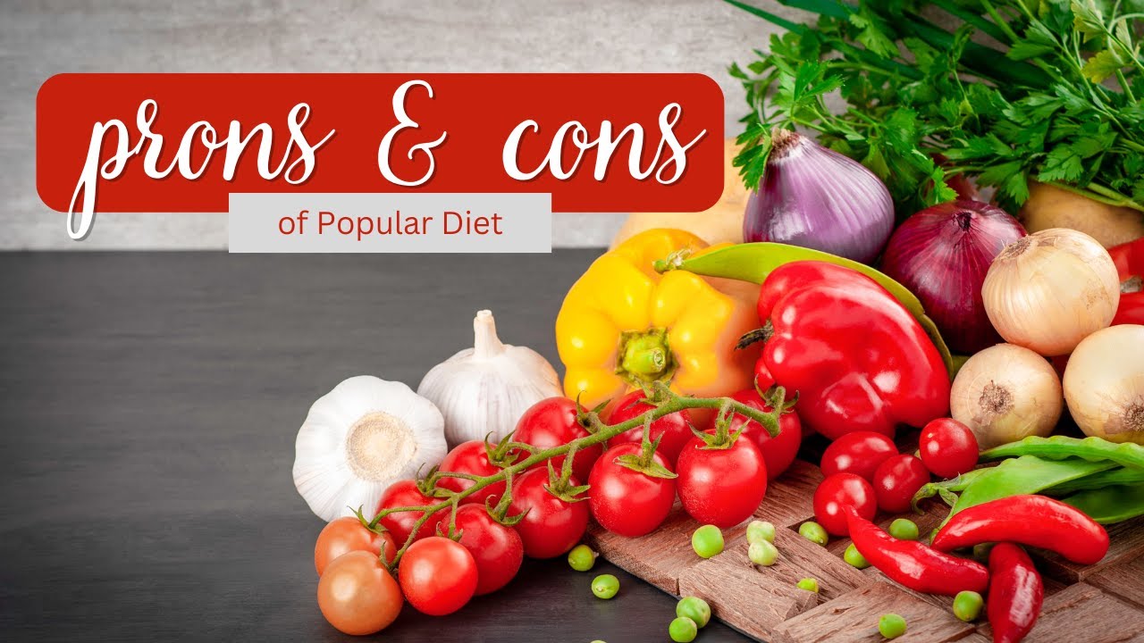 The Pros and Cons of Popular Diets - YouTube