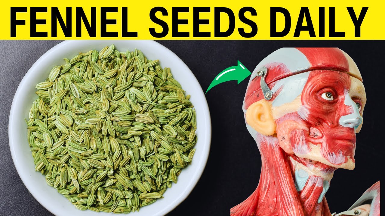 What Happens To Your Body When You Eat Fennel Seeds Daily ( Fennel ...