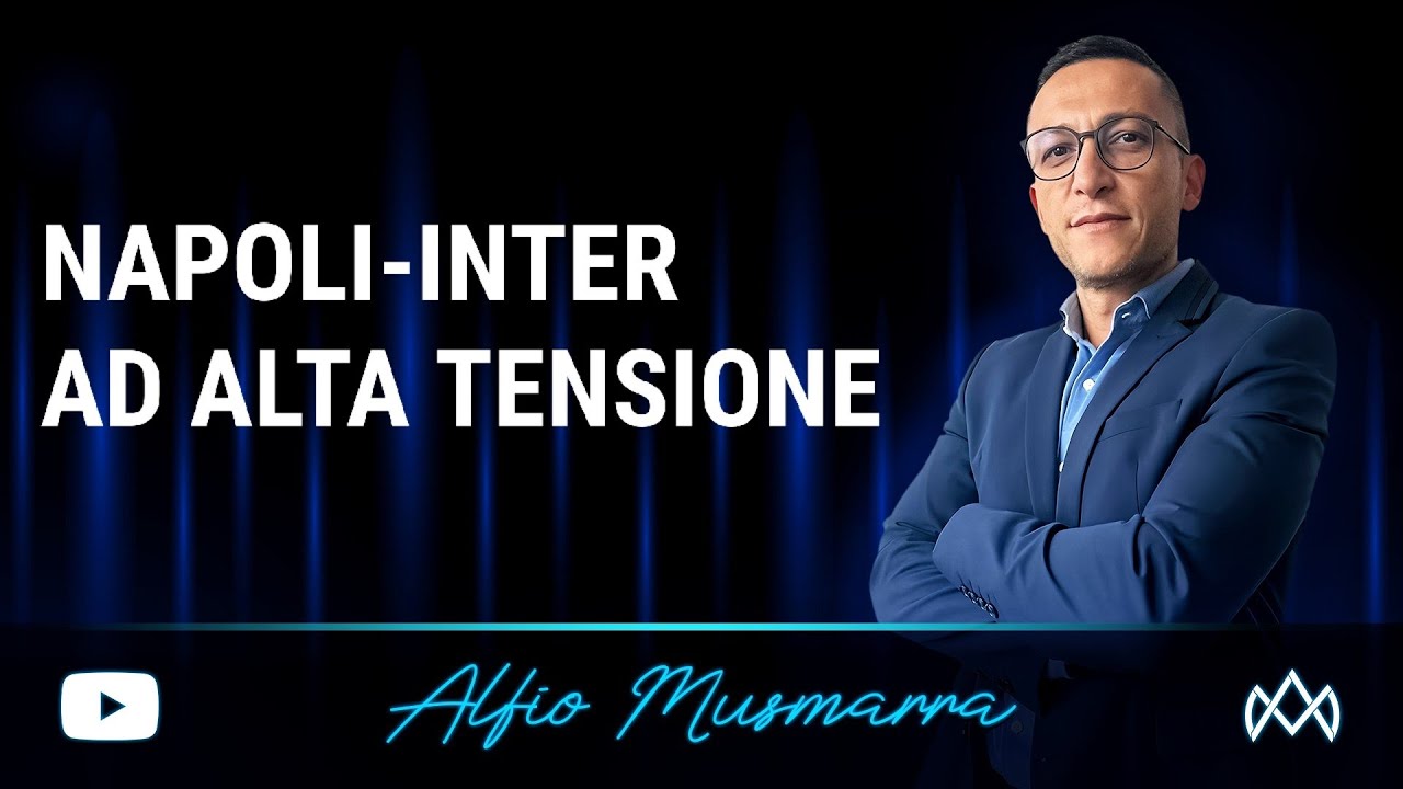 NAPOLI-INTER AD ALTA TENSIONE - YouTube
