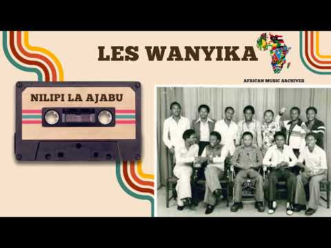Nilipi La Ajabu By Les Wanyika (African Music Archives)