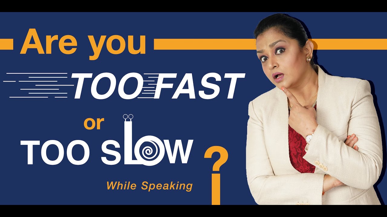 Are you too fast or too slow when you speak?? || Communication & Public ...
