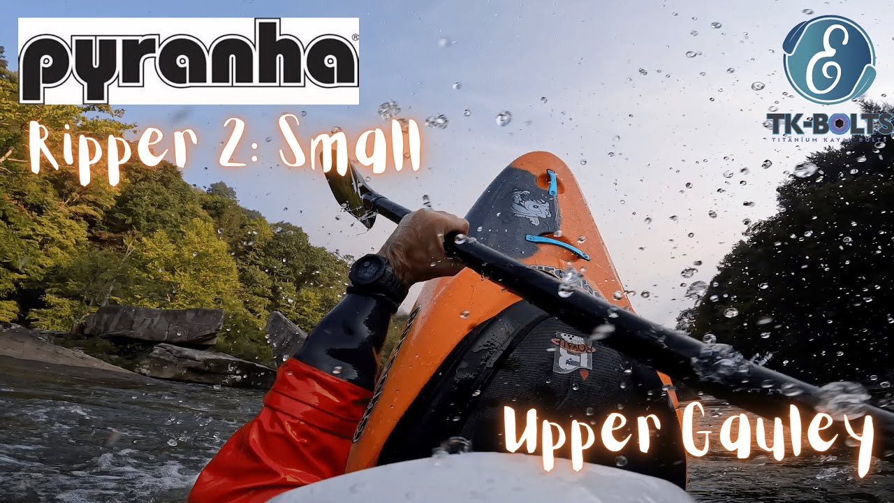 Pyranha Kayaks Ripper 2 SMALL: Testing on the Upper Gauley River - YouTube