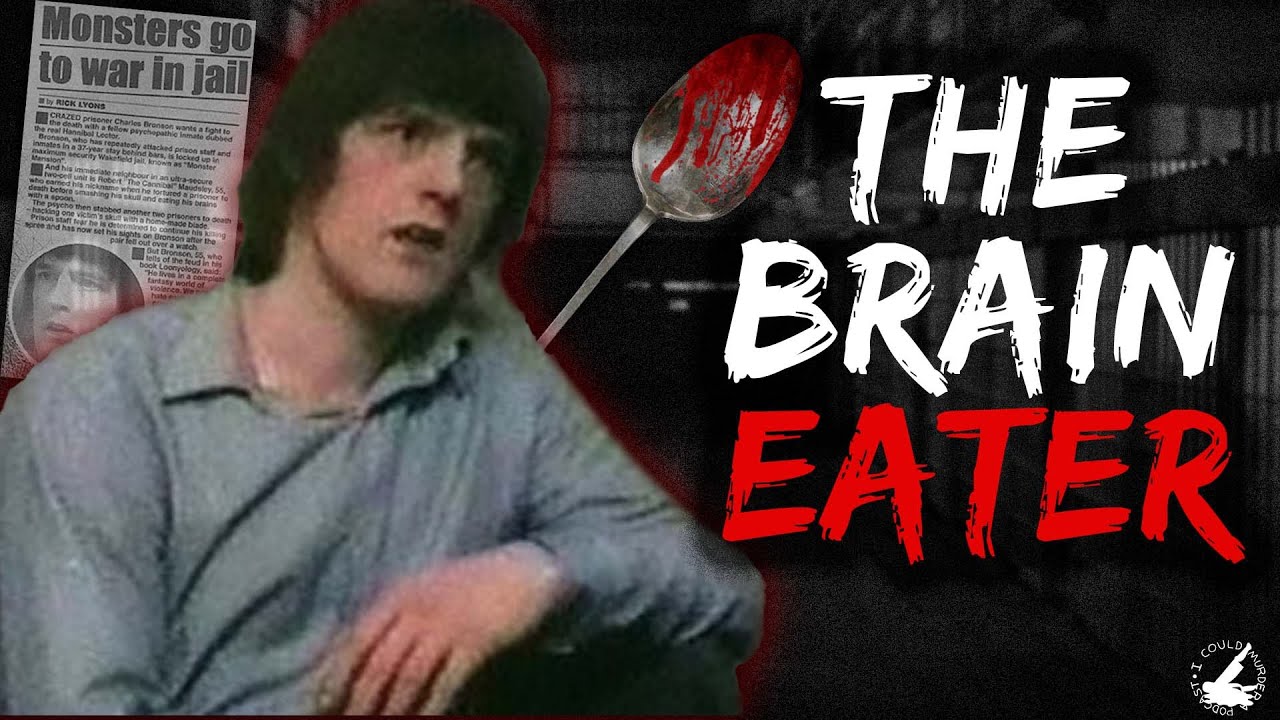 The Brain Eater In The Glass Cell: Robert Maudsley - YouTube