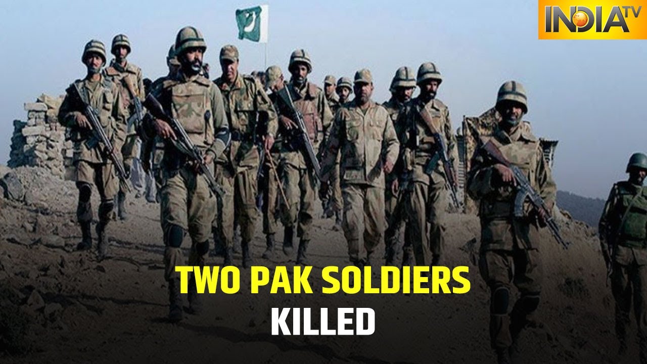 Two Pak Soldiers Killed In Firing Along LoC - YouTube