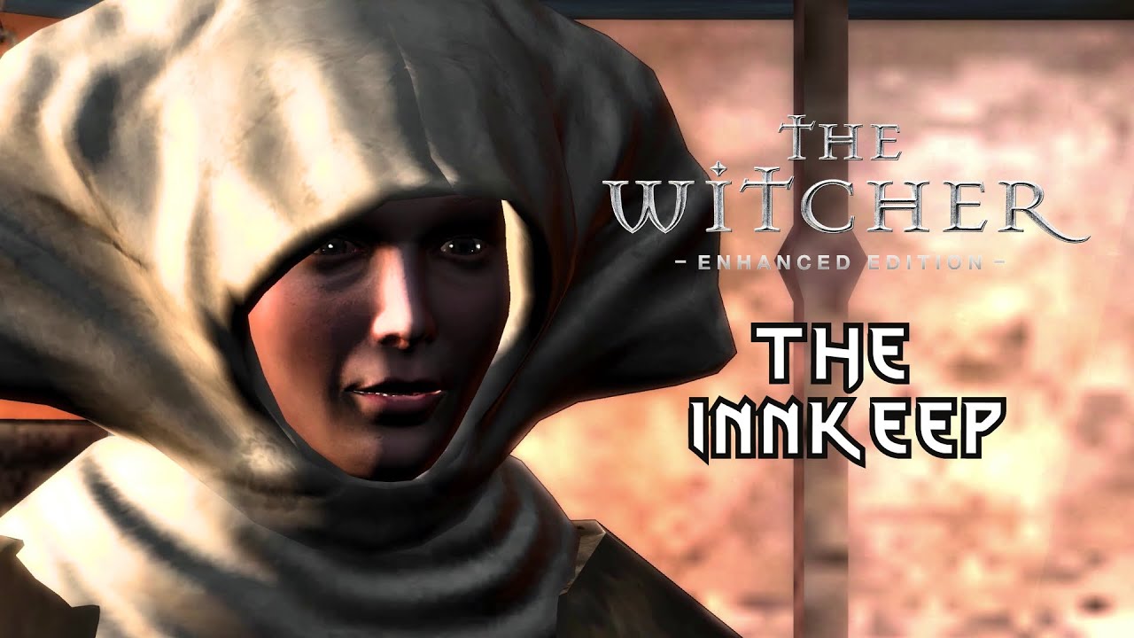 The Inn Keep | The Witcher : Enhanced Edition - YouTube