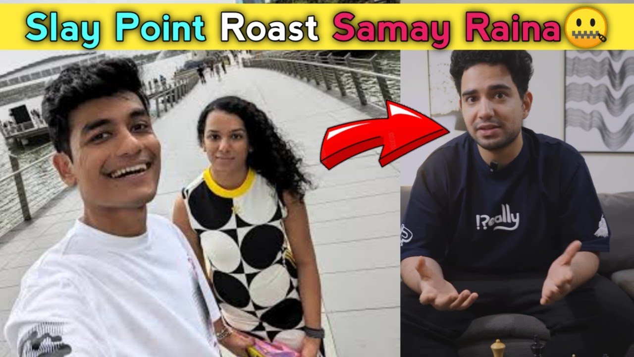 Slay Point Roasts Samay Raina's India's Got talent || Slay Point Roast ...