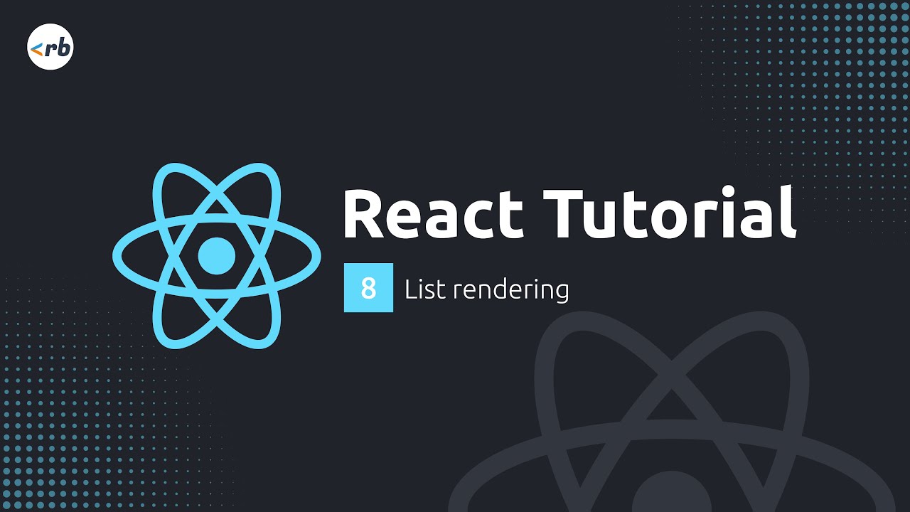 Tutorial React #8 - List Rendering | Bahasa Indonesia - YouTube