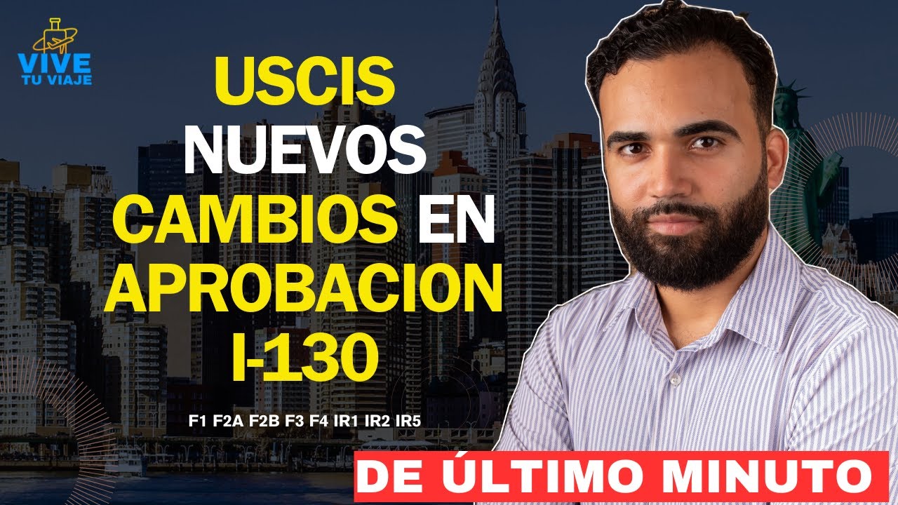 USCIS Nuevos CAMBIOS de PROBACIÓN I-130 Y Backlog GRANDES Citas ...