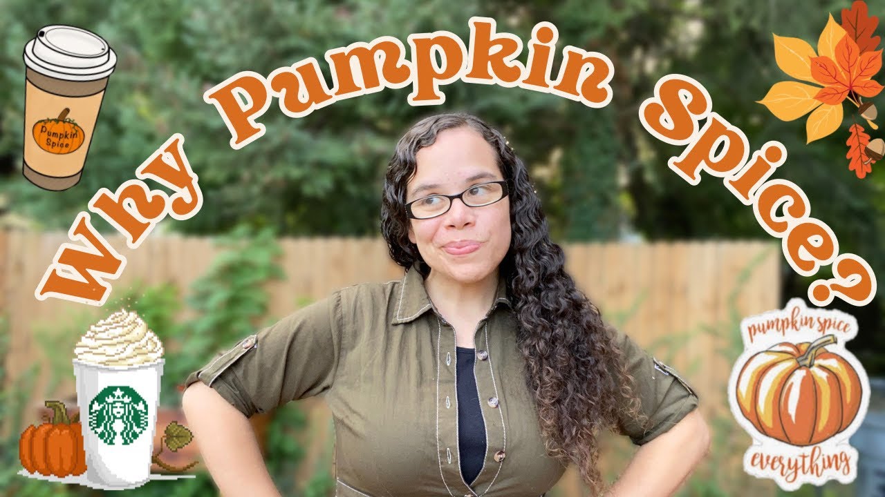 Why the PUMPKIN SPICE CRAZE?! - YouTube