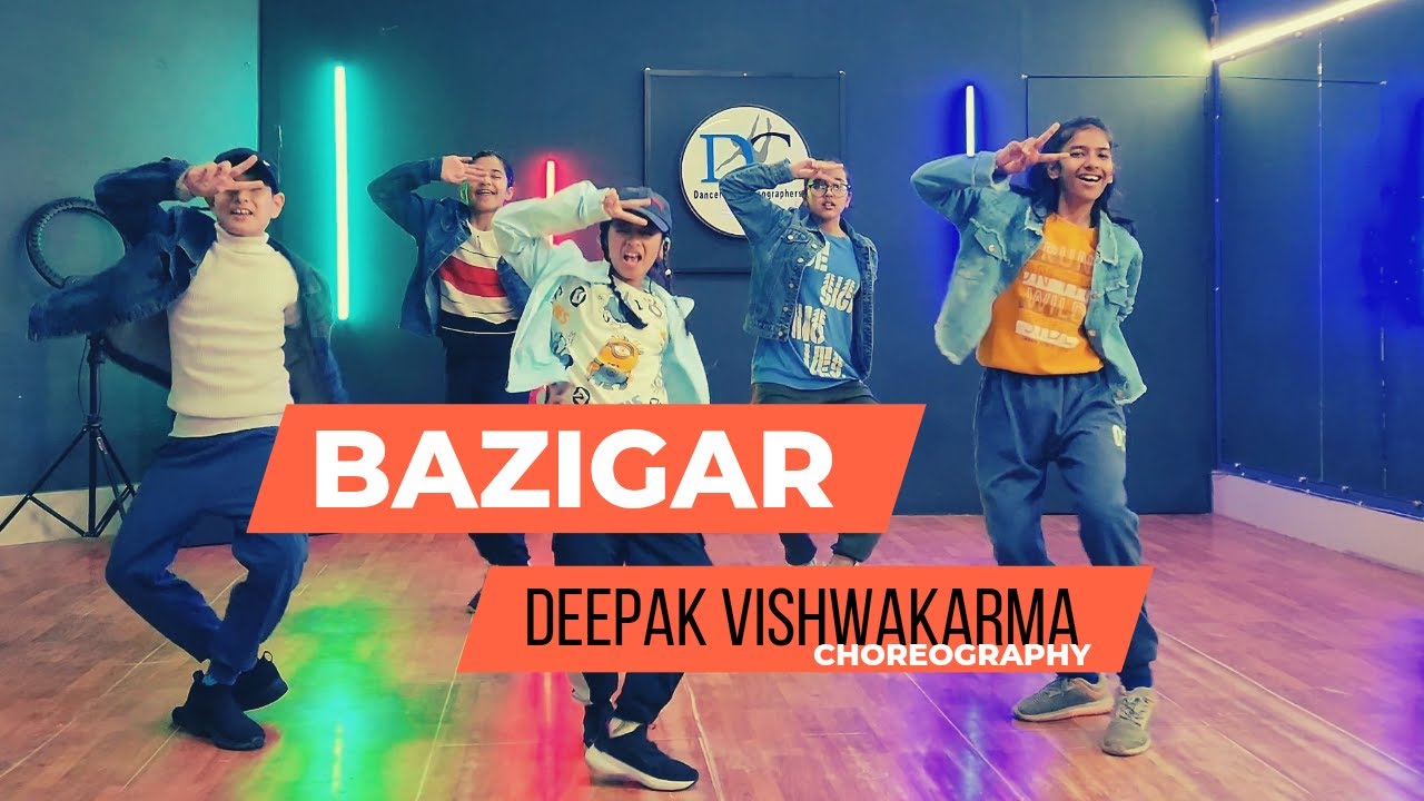 Baazigar | Dance Video | Deepak Vishwakarma Choreography | Dc Dance ...
