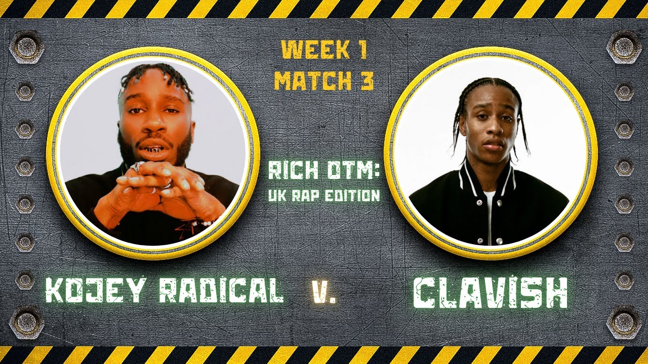 CLAVISH v. KOJEY... RICH OTM: UK RAP BATTLE EDITION 🔥🔥 ROUND 1 MATCH 3 ...