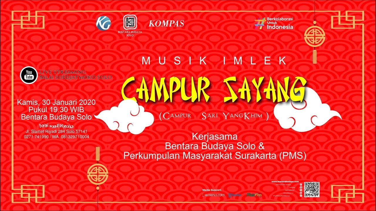 Musik Imlek "Campur Sayang", Live Streaming Balai Soedjatmoko Solo ...