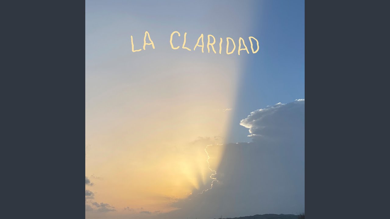 La Claridad - YouTube