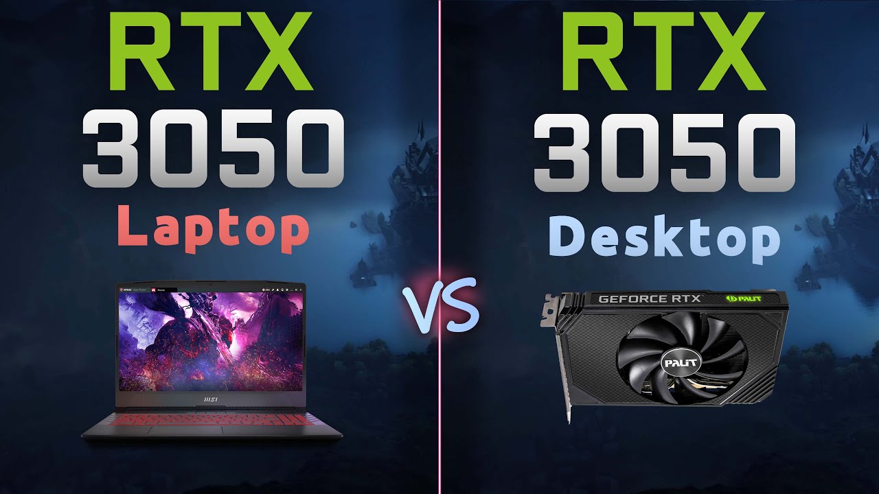 RTX 3050 Laptop vs RTX 3050 Desktop - Test in 5 Games - YouTube