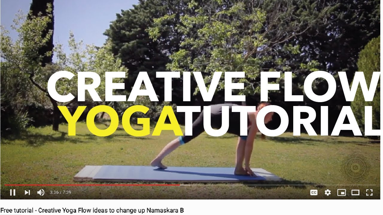 Free tutorial - Creative Yoga Flow ideas, to change up Namaskara B ...