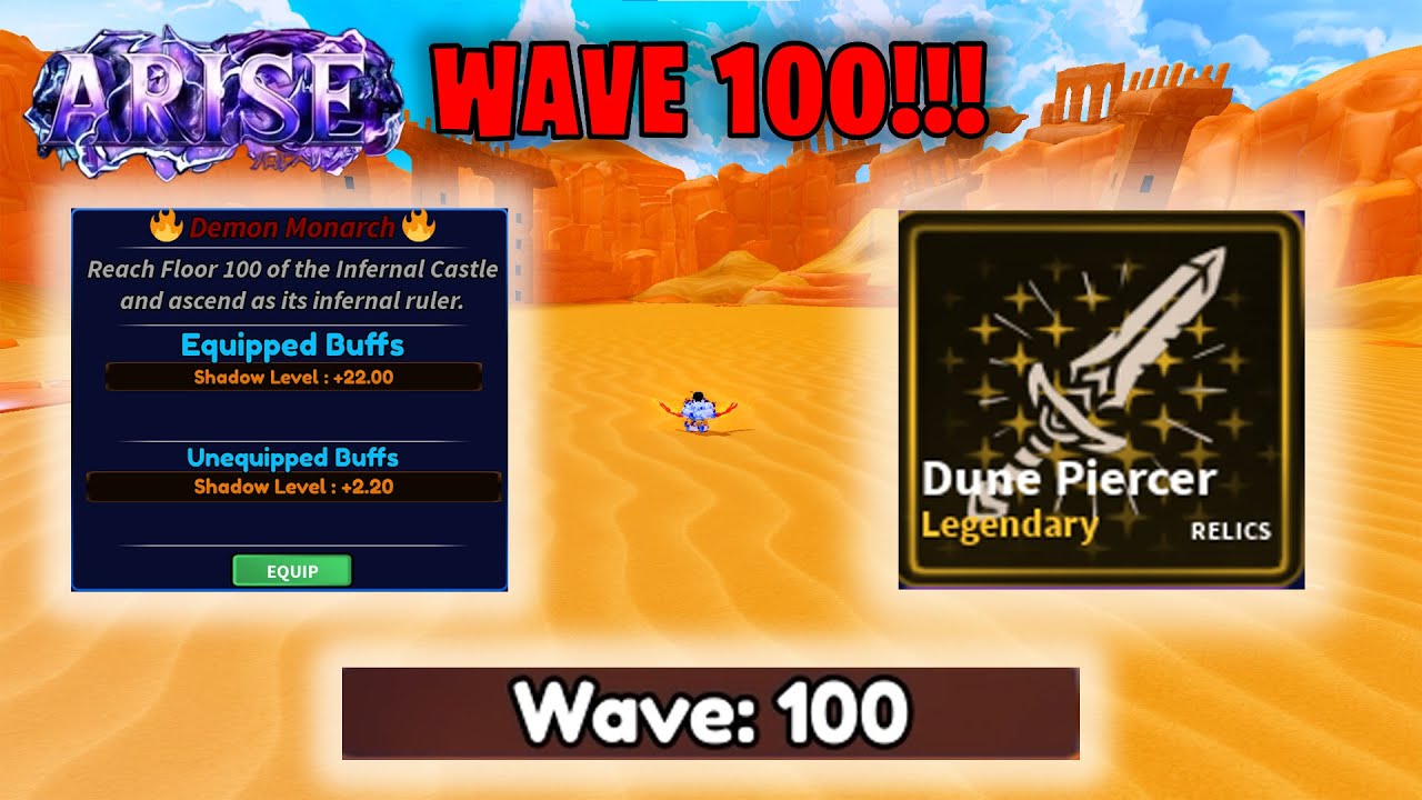 I Reached Wave 100 In The Infinite Desert! (Here's How) | Arise ...
