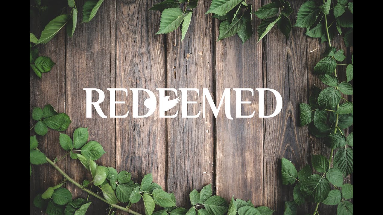 About Redeemed 2021 - YouTube