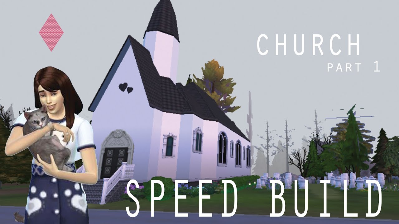 The Sims 4 ~ CHURCH BUILD ~ part 1 - YouTube