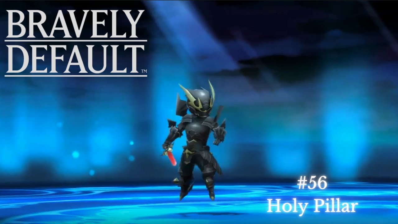 Holy Pillar - Bravely Default #56 - YouTube