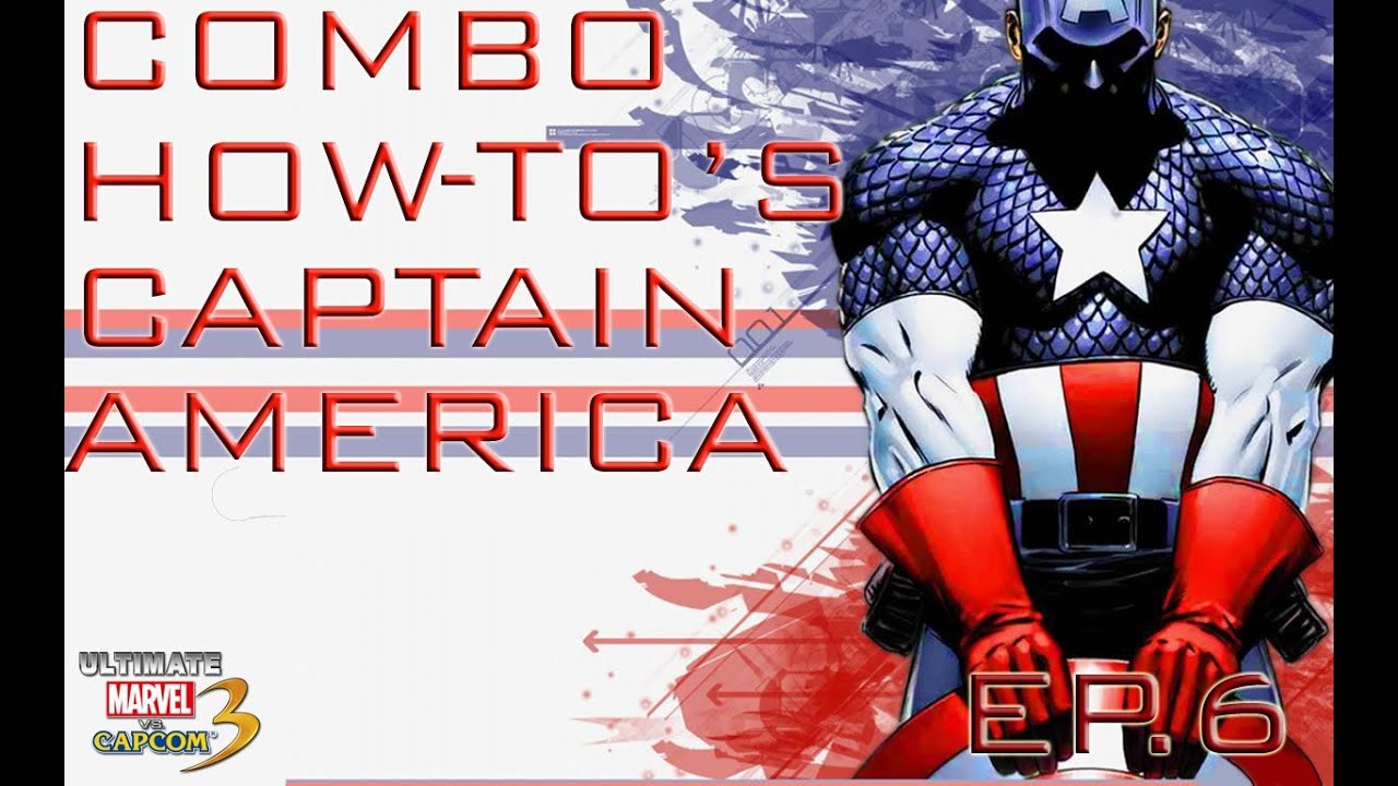 UMvC3:Combo How-to's Captain America EP6 - YouTube