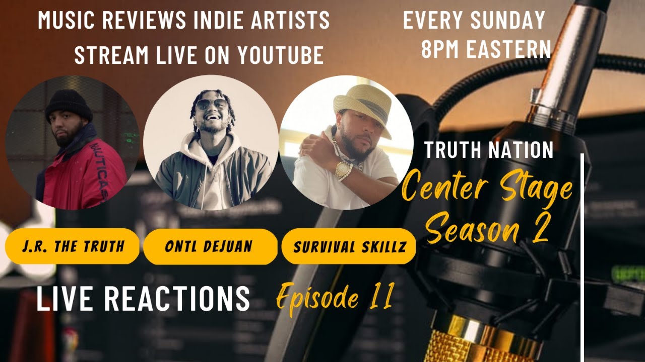 Truth Nation Center Stage (Live Reactions) Season 2 (EP 11) - YouTube