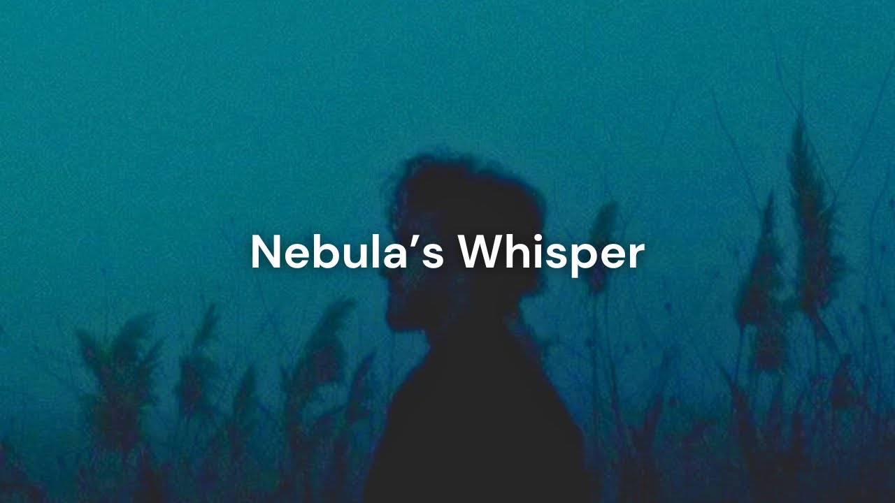 cinemo - Nebula’s Whisper | Slowed - YouTube