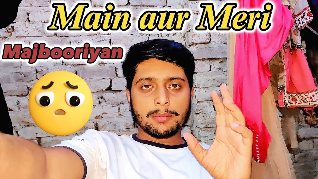 Mai aur meri majbooriyan 🥹@souravjvlogs - YouTube