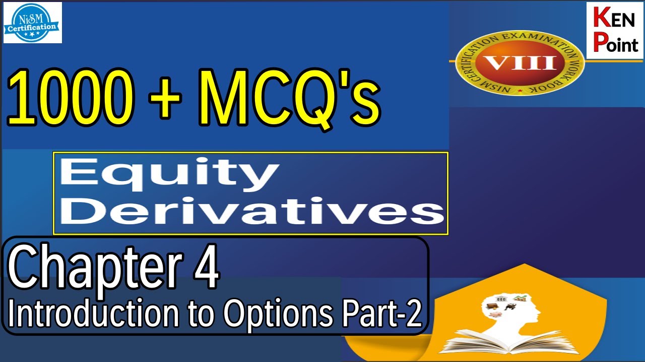 Chapter 4 Introduction to Option Part-2 l Fundamentals and Key Concept ...