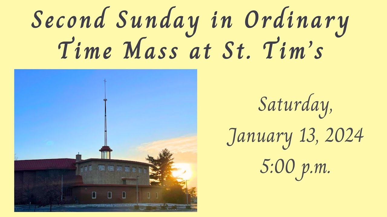 Mass at St. Tim's, January 13, 2024 - YouTube
