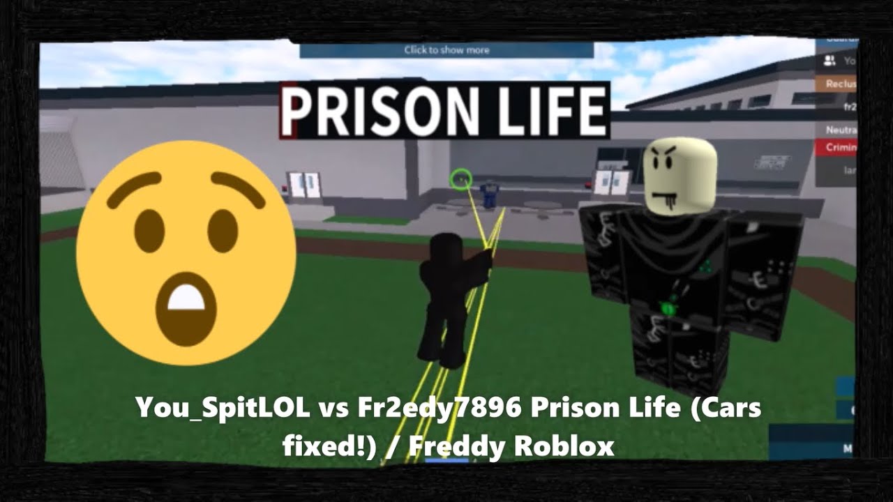 You_SpitLOL vs Fr2edy7896 Prison Life (Cars fixed!) / Freddy Roblox ...