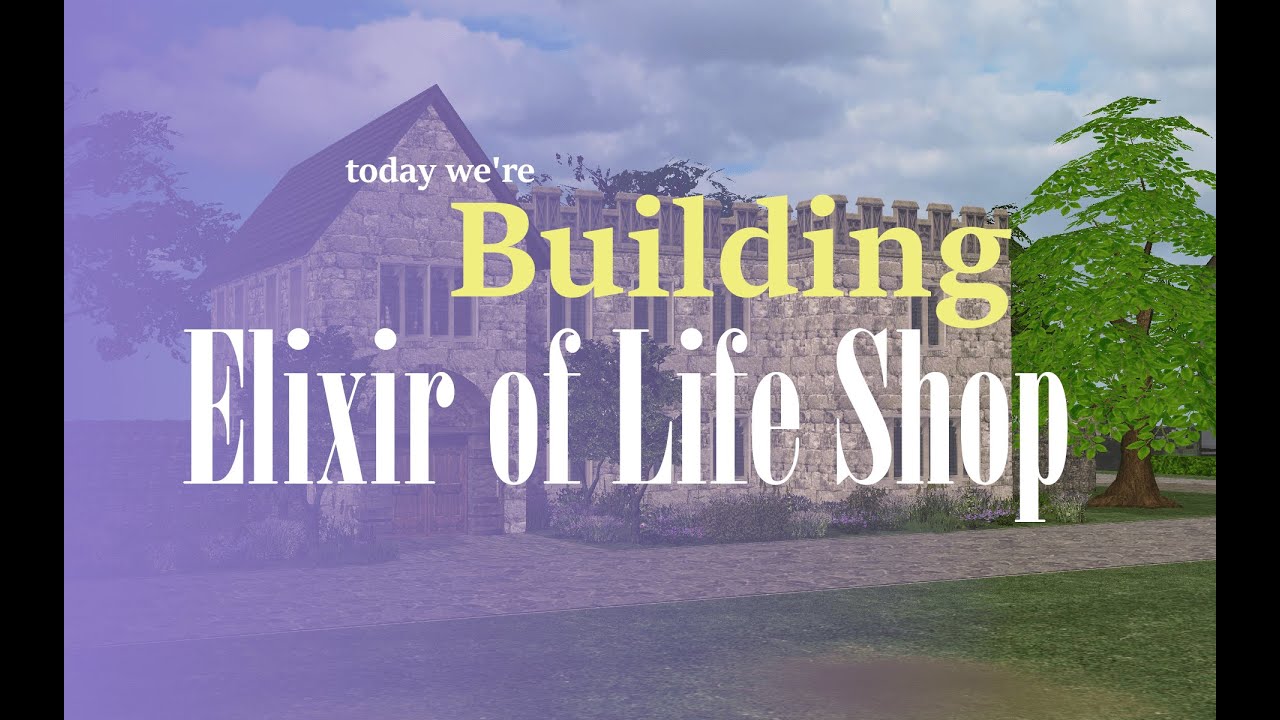 Building: ABC Challenge Elixir of Life Shop - YouTube