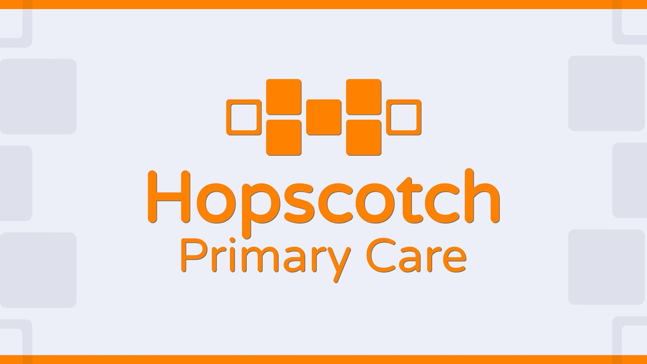 More Time, Resources, and Attention | Hopscotch Primary Care - YouTube