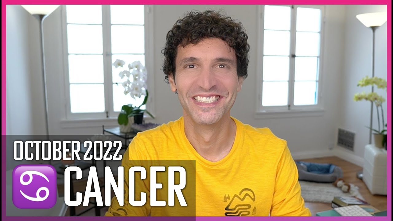 Cancer October 2022: You're exactly where you need to be... Look for ...