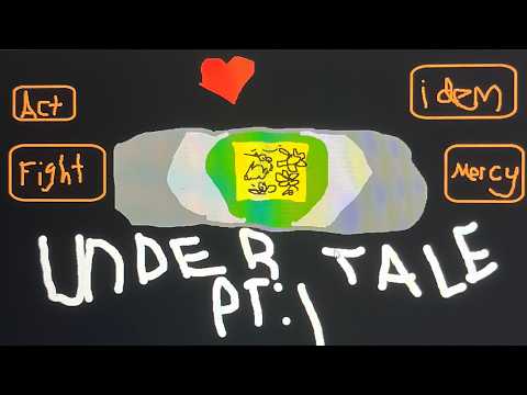 Undertale part 1