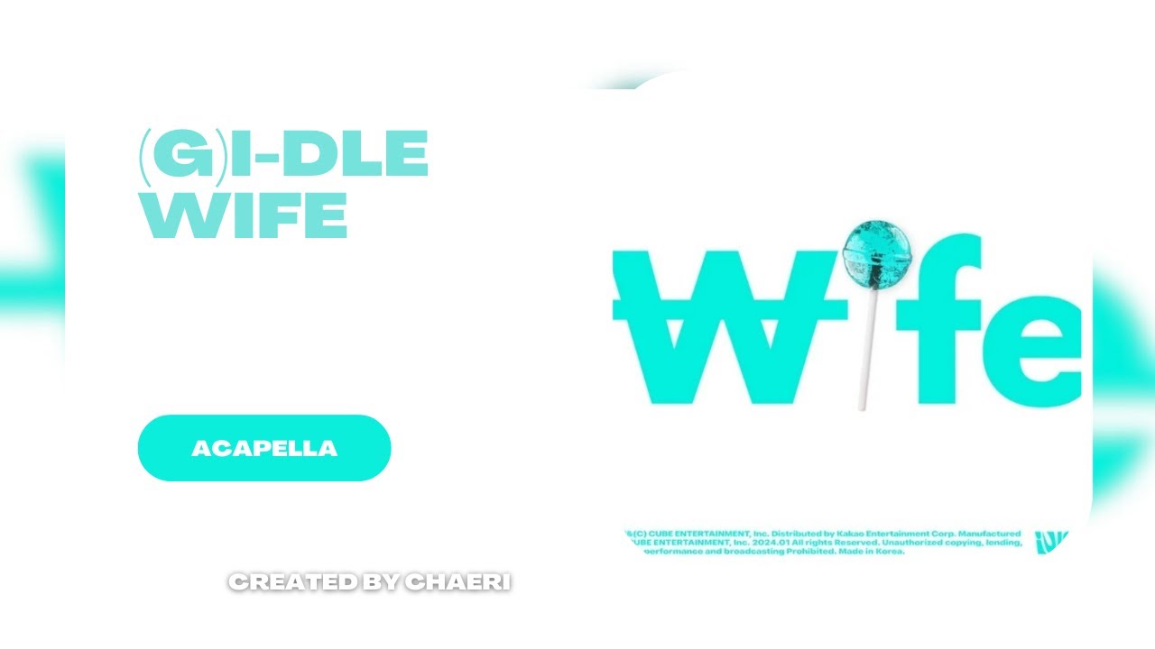 CLEAN ACAPELLA | (여자)아이들((G)I-DLE) - 'Wife' - YouTube