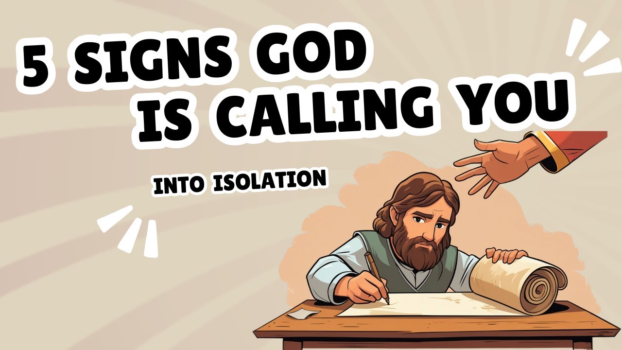 5 Signs God Is Calling You Into Isolation - YouTube